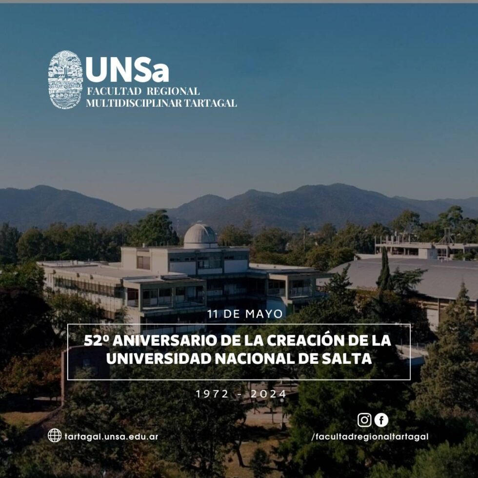 INSTITUCIONAL | 52° ANIVERSARIO DE LA UNIVERSIDAD NACIONAL DE SALTA ...
